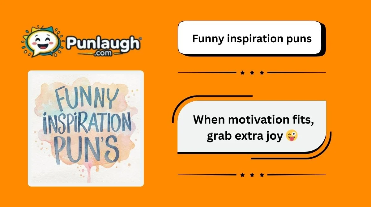 140+ Inspiration Puns Spark Smiles Daily 😄 2026 - punlaugh.com